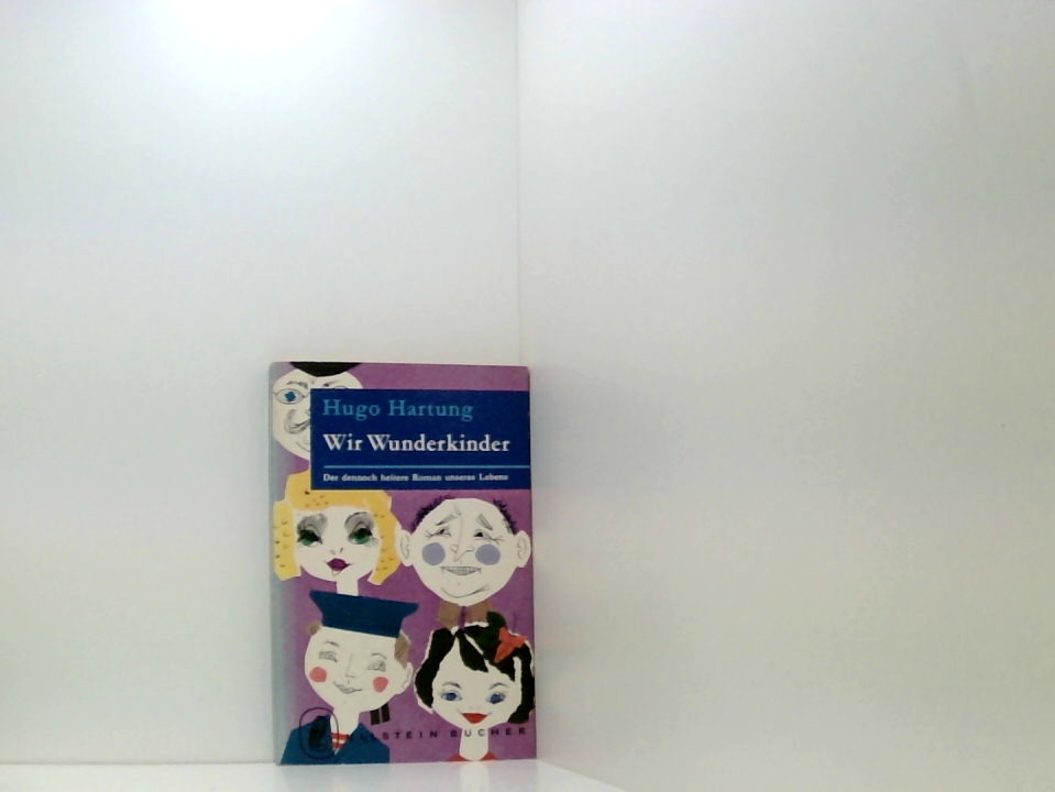 Wir Wunderkinder by Hugo Hartung:: Gut Taschenbuch (1961) 1. Auflage ...