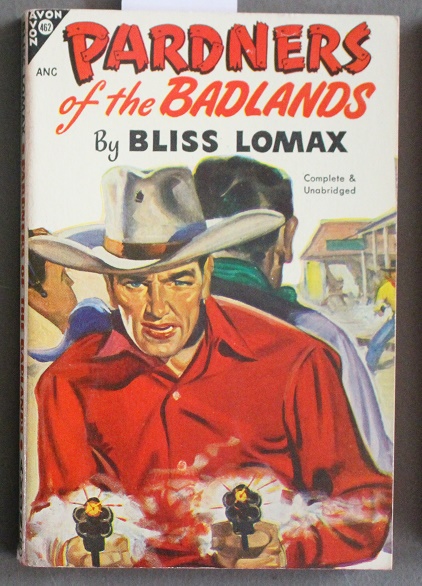 PARDNERS OF THE BADLANDS (Rainbow Ripley; Avon # 462 ) by Lomax, Bliss ...