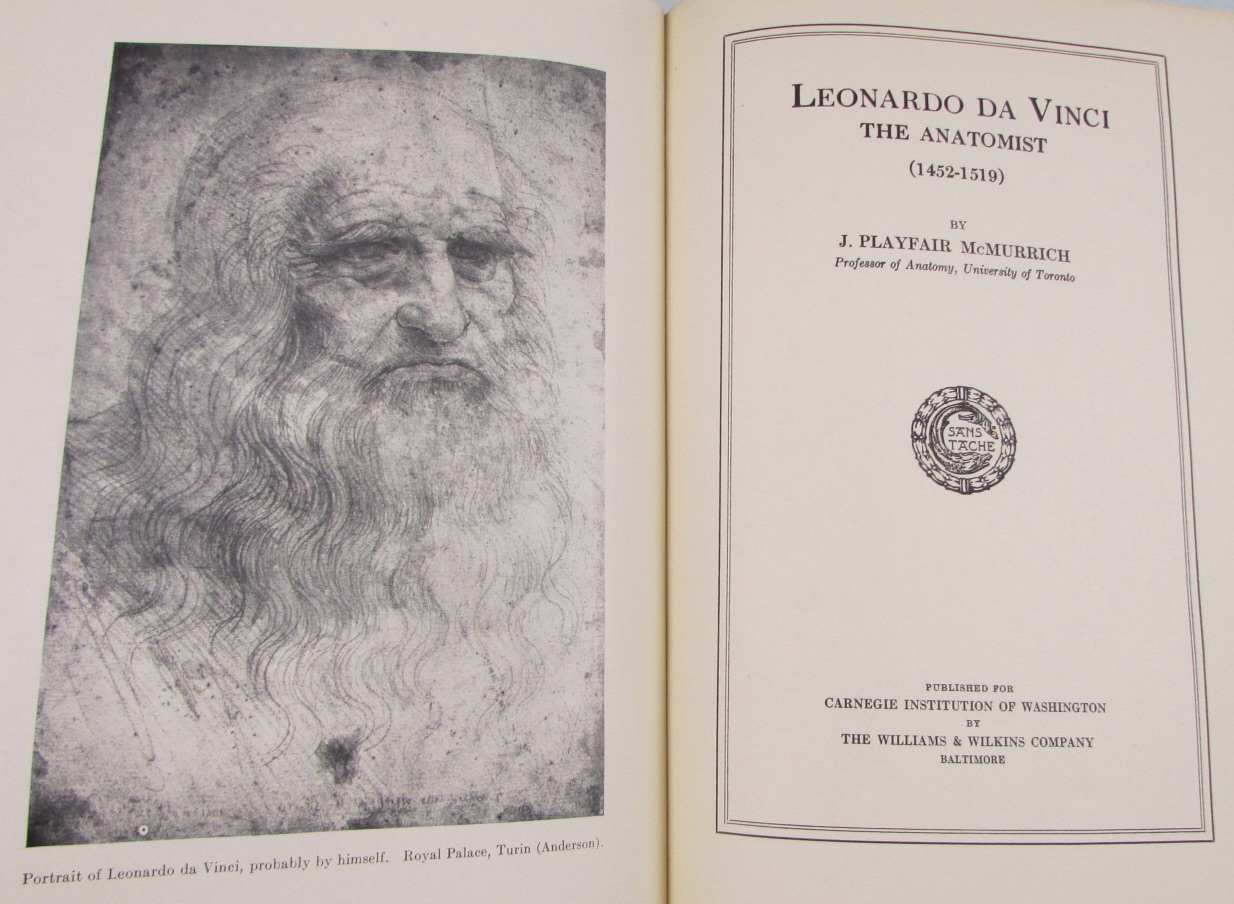 Leonardo Da Vinci, the Anatomist 1452-1519 by McMurrich, James Playfair ...