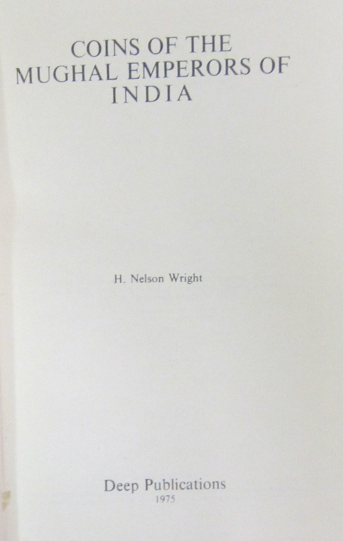 Coins of the Mughal Emperors of India by Wright, H. Nelson: Very Good ...