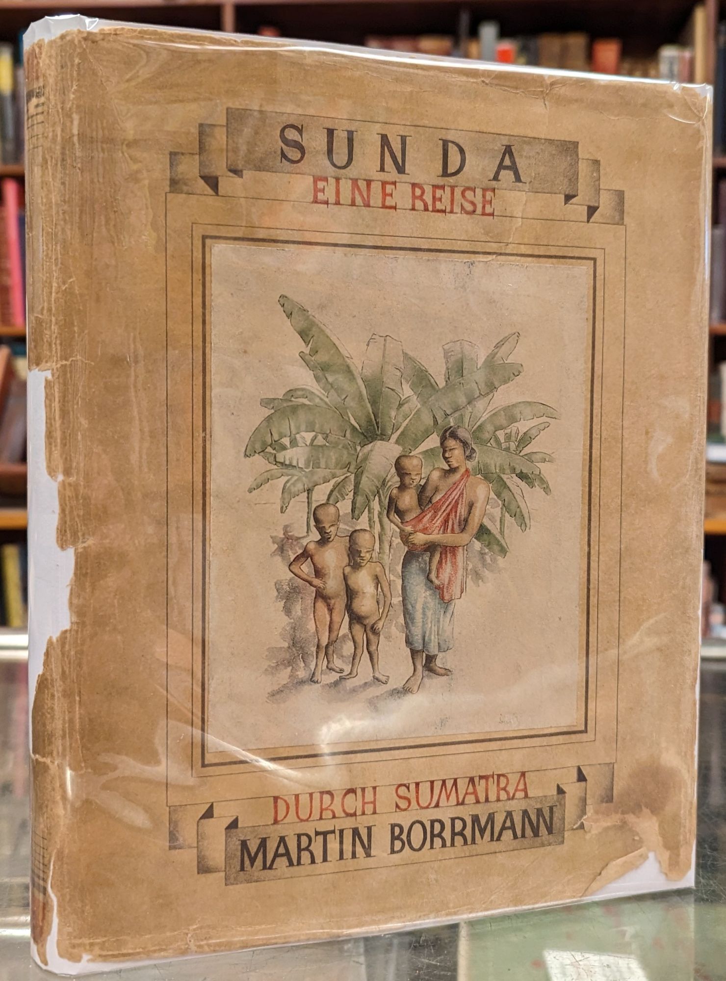 Sunda, eine Reise Durch Sumatra by Martin Borrmann: Good Hard cover ...
