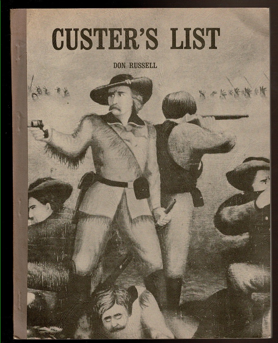 CUSTER'S LIST A Checklist of Pictures Relating to the Battle of the ...