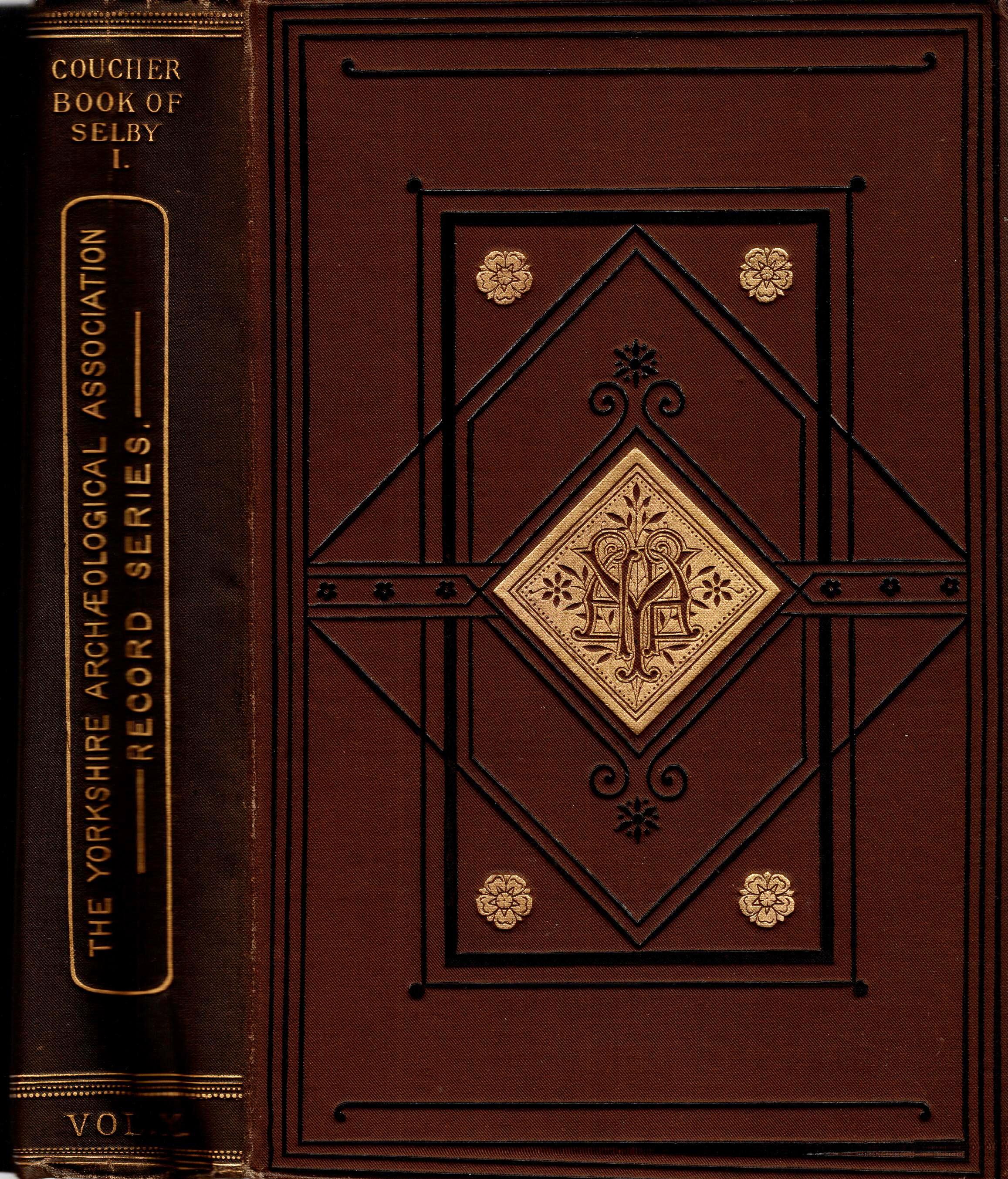 The Coucher Book of Selby Vol I by Fowler J T (Ed): Very Good++ ...