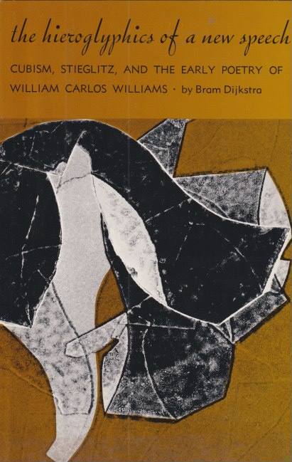 The Hieroglyphics of a New Speech : Cubism, Stieglitz, and the Early ...
