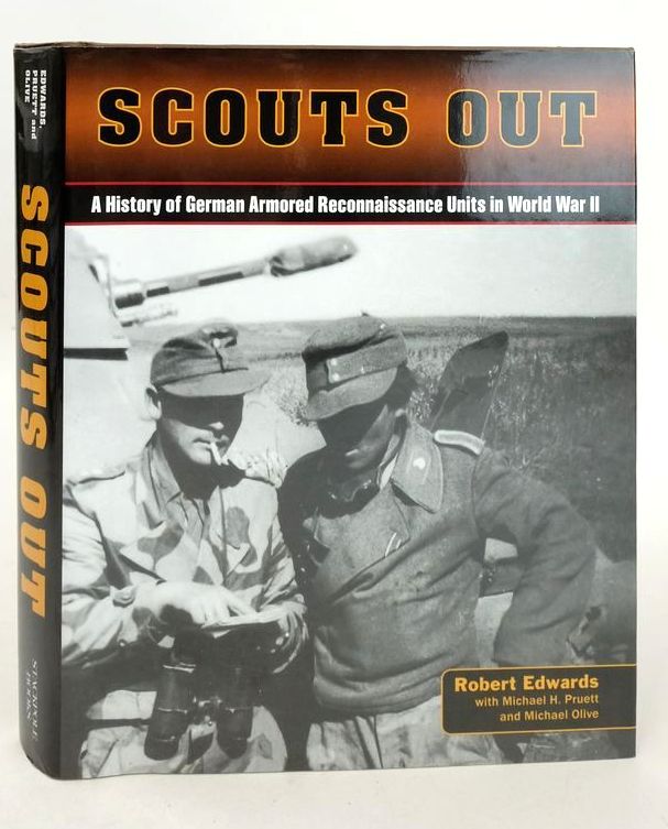 SCOUTS OUT: A HISTORY OF GERMAN ARMORED RECONNAISSANCE UNITS IN WORLD ...
