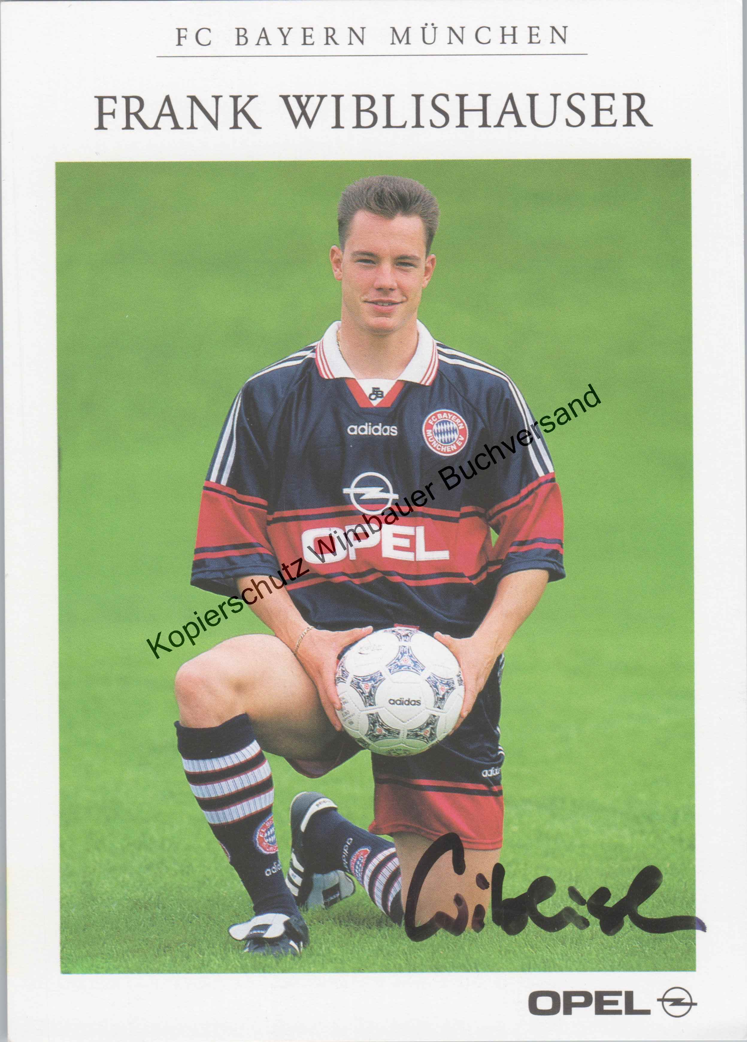 Original Autogramm Frank Wiblishauser Bayern München /// Autograph signiert signed signee von ...