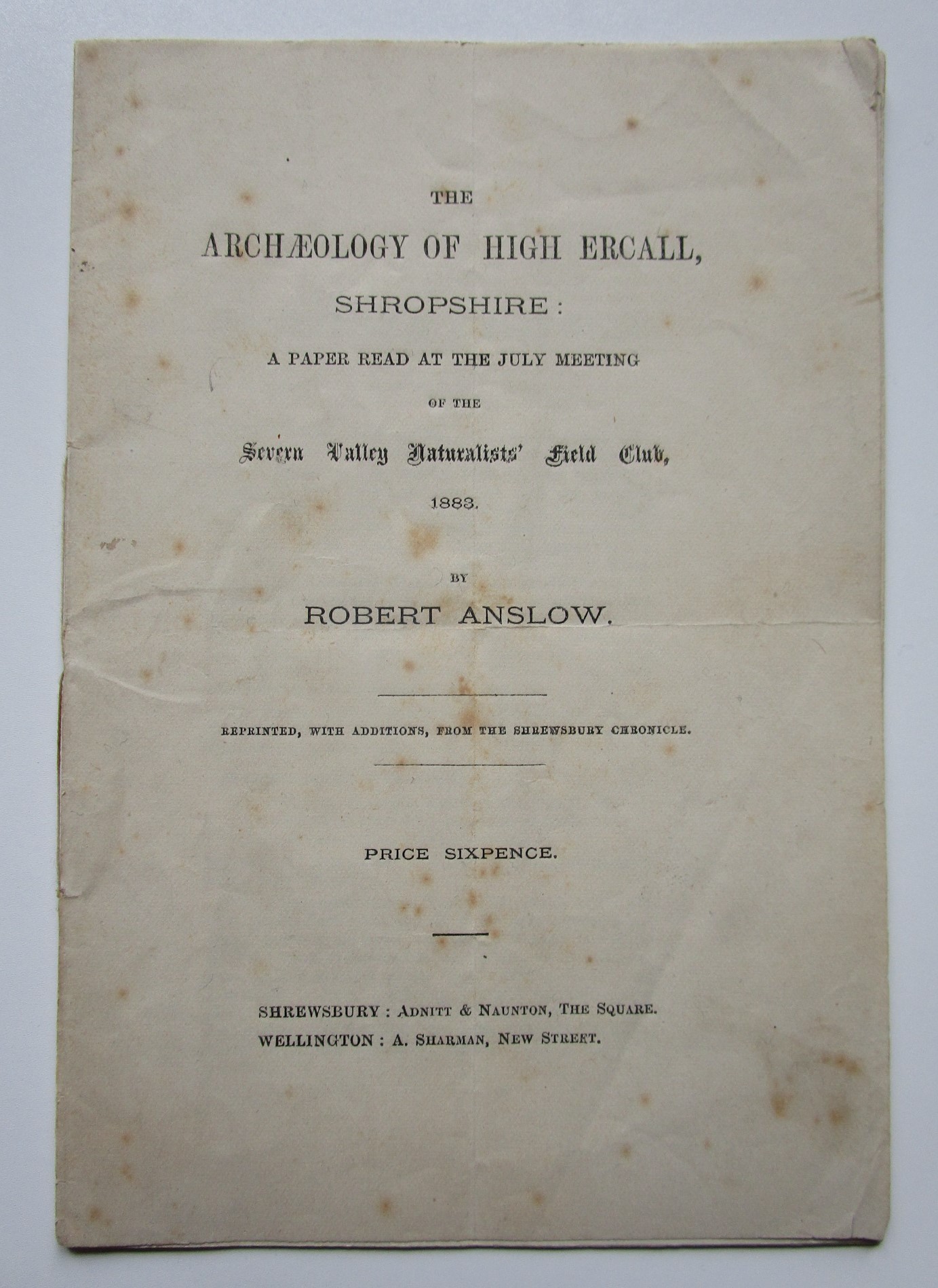 THE ARCHAEOLOGY OF HIGH ERCALL SHROPSHIRE A Paper read at the July ...