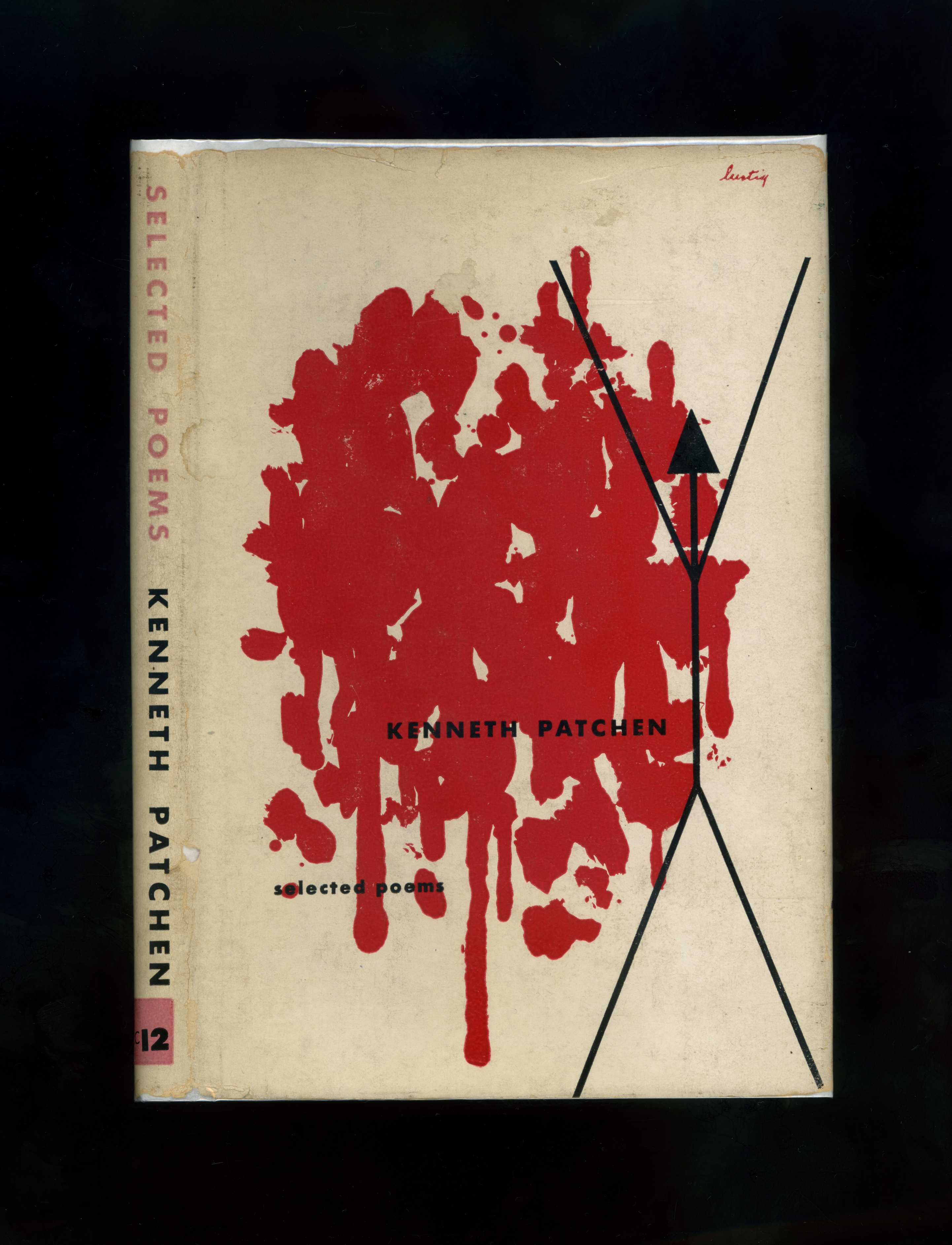 THE SELECTED POEMS OF KENNETH PATCHEN (First edition - dustwrapper ...
