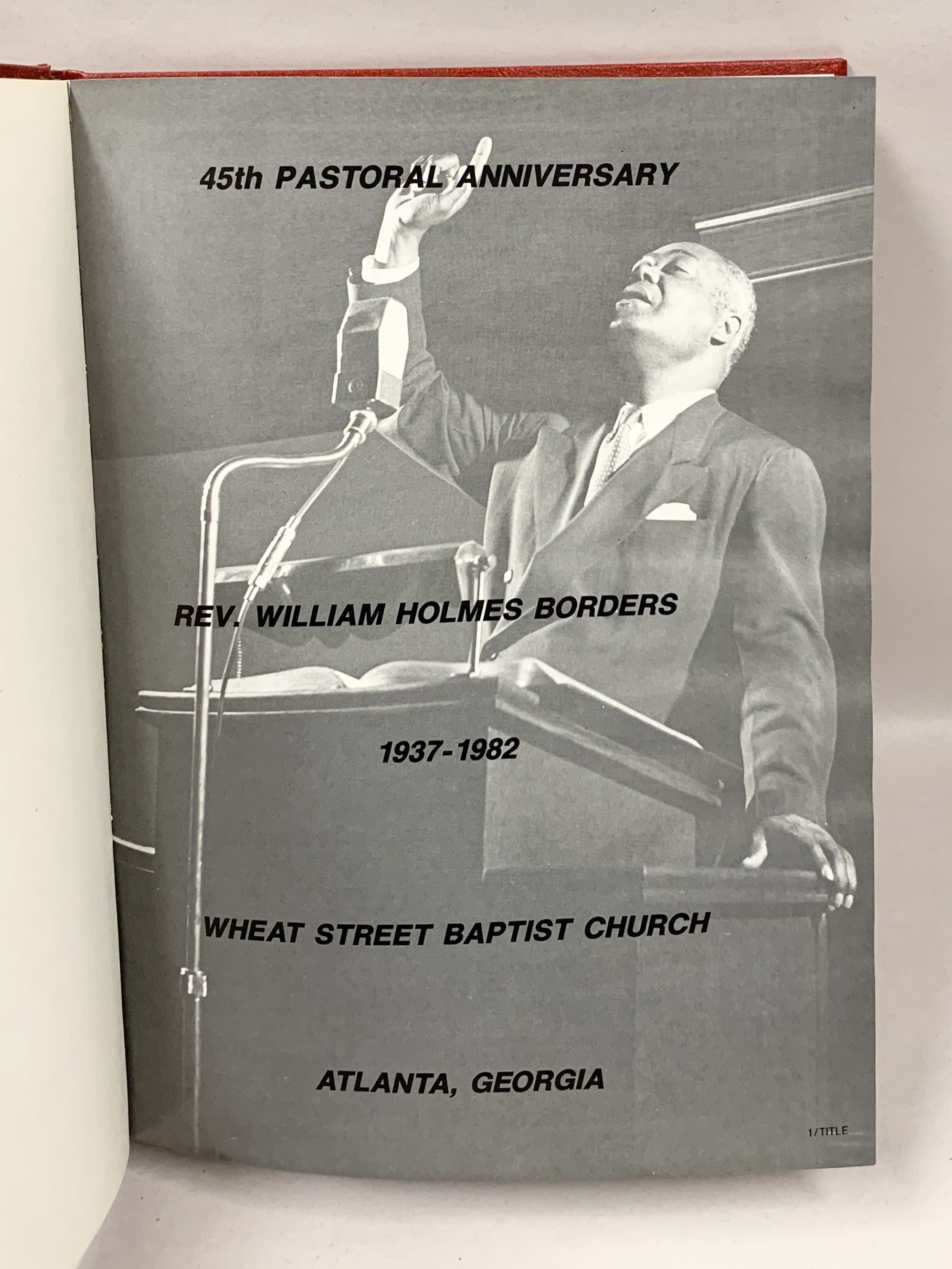 Forty-Fifth Pastoral Anniversary 1937-1982 Reverend William Holmes ...