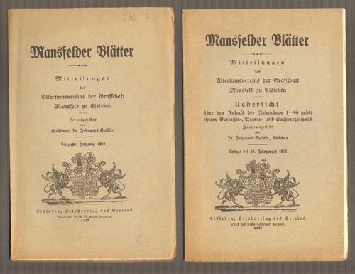 Mansfelder Blätter. 40. Jahrgang 1936. Zwei Hefte. Mitteilungen des ...