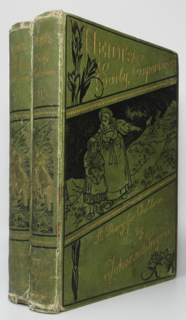 Heidi's Early Experiences and Heidi's Further Experiences by SPYRI ...