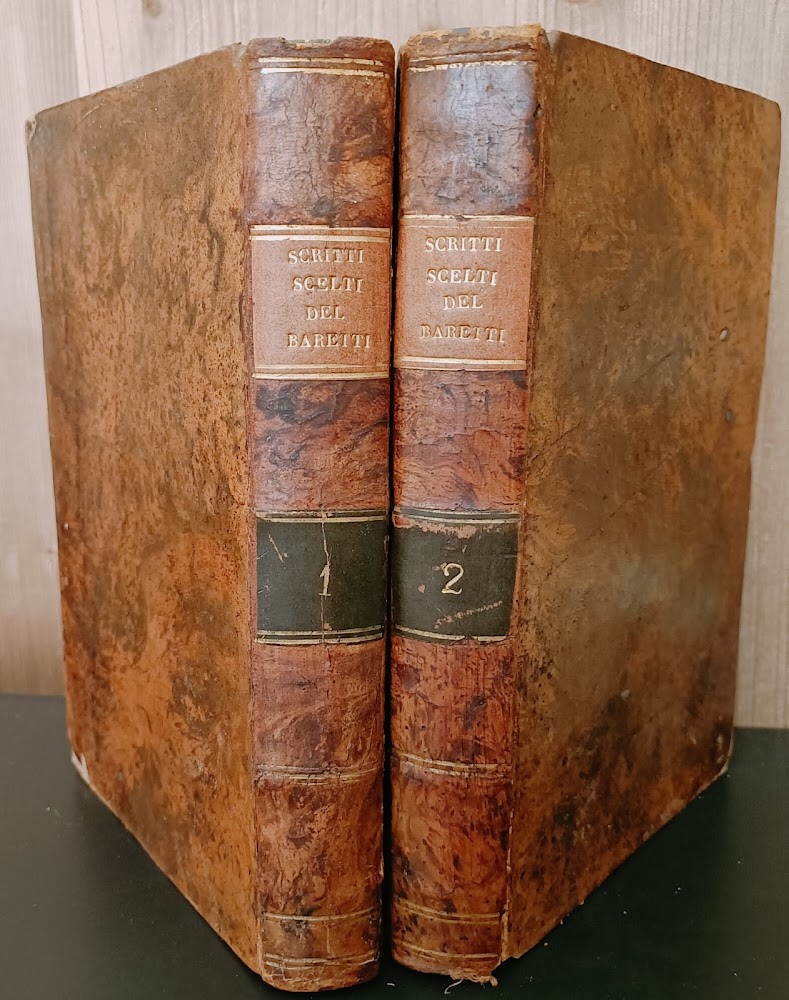 Scritti scelti inediti o rari di Giuseppe Baretti con nuove memorie ...
