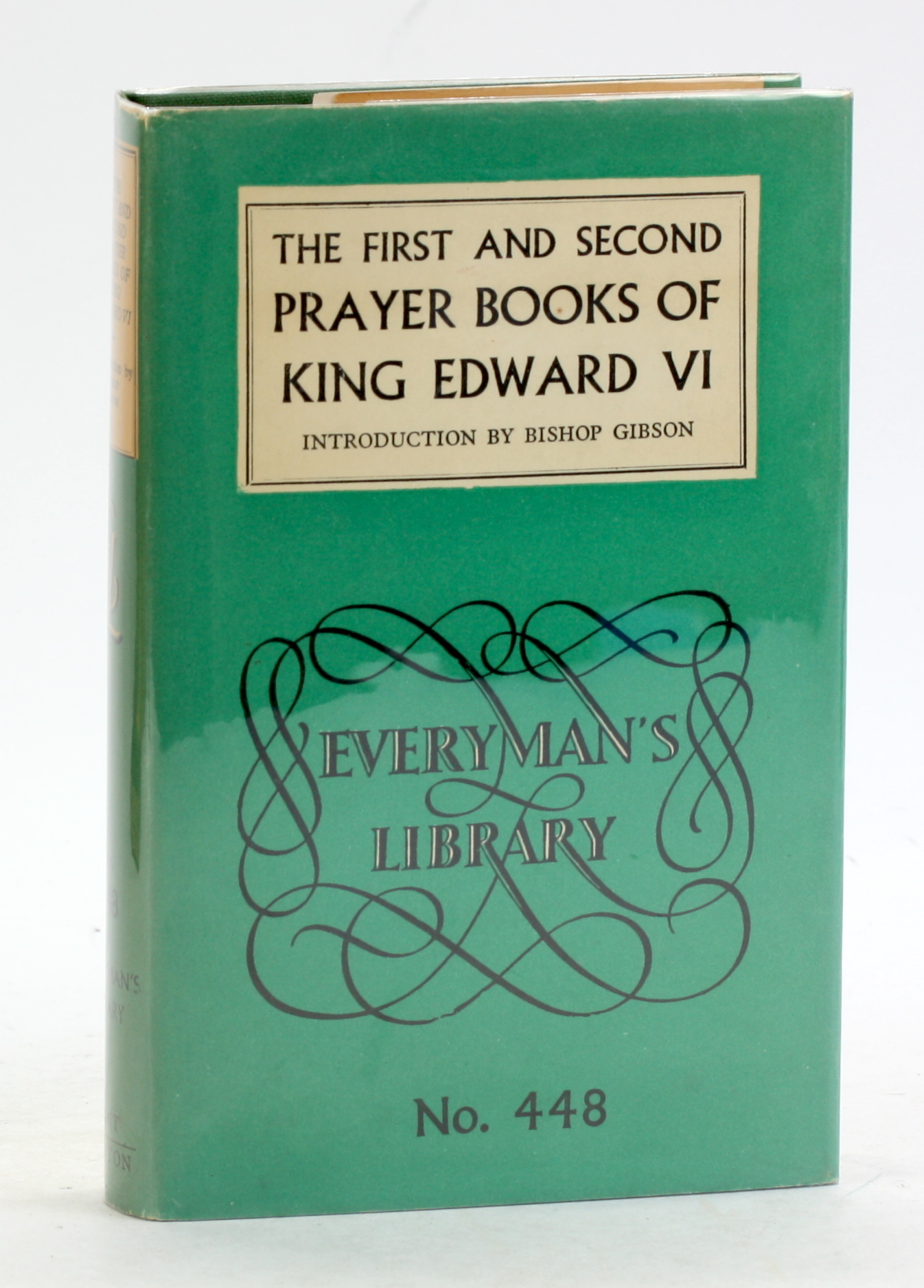THE FIRST AND SECOND PRAYER BOOKS OF EDWARD VI (Everyman's Library 448 ...