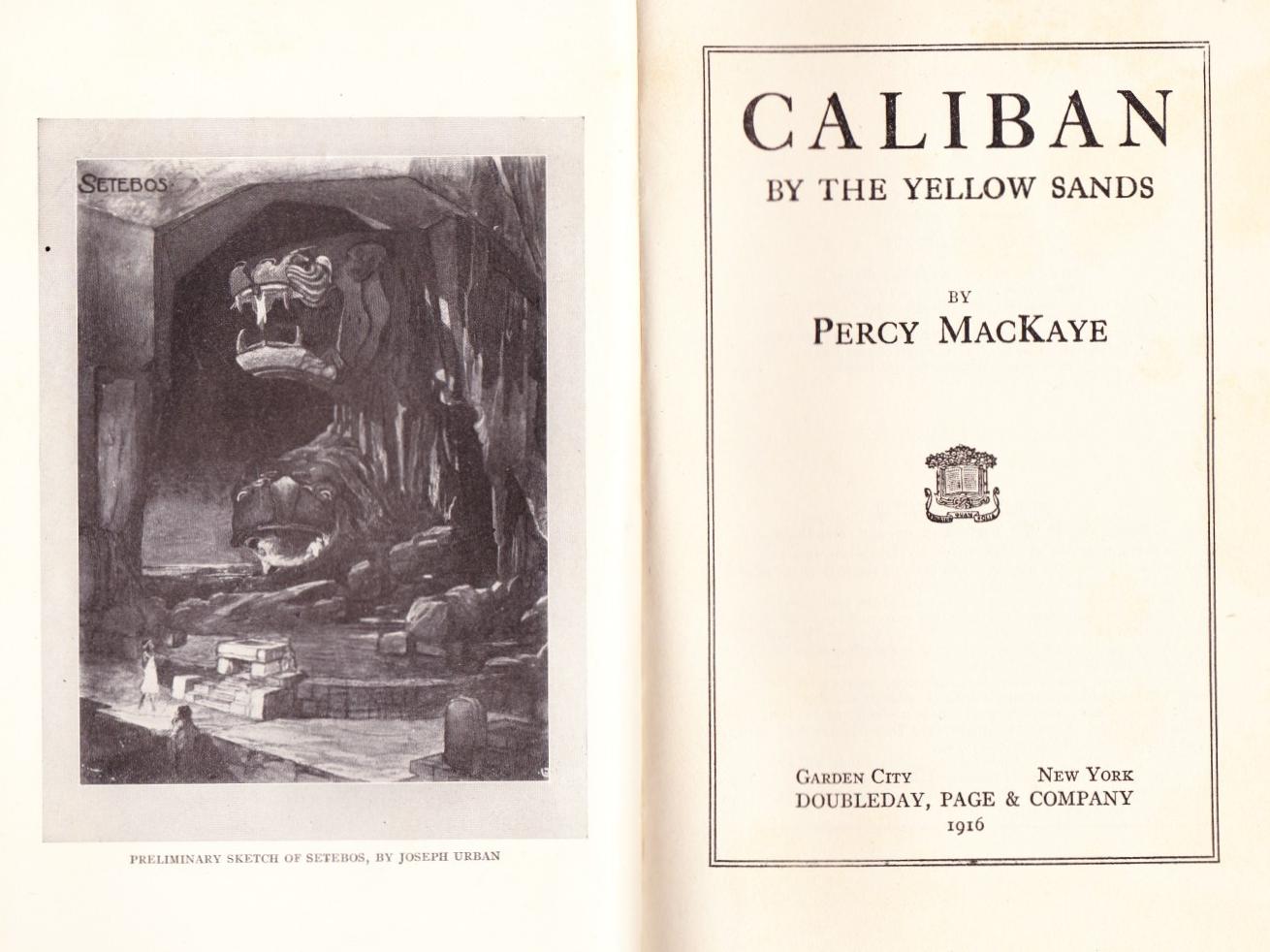 Caliban by the Yellow Sands, A Community Masque by Mackaye, Percy: Very ...