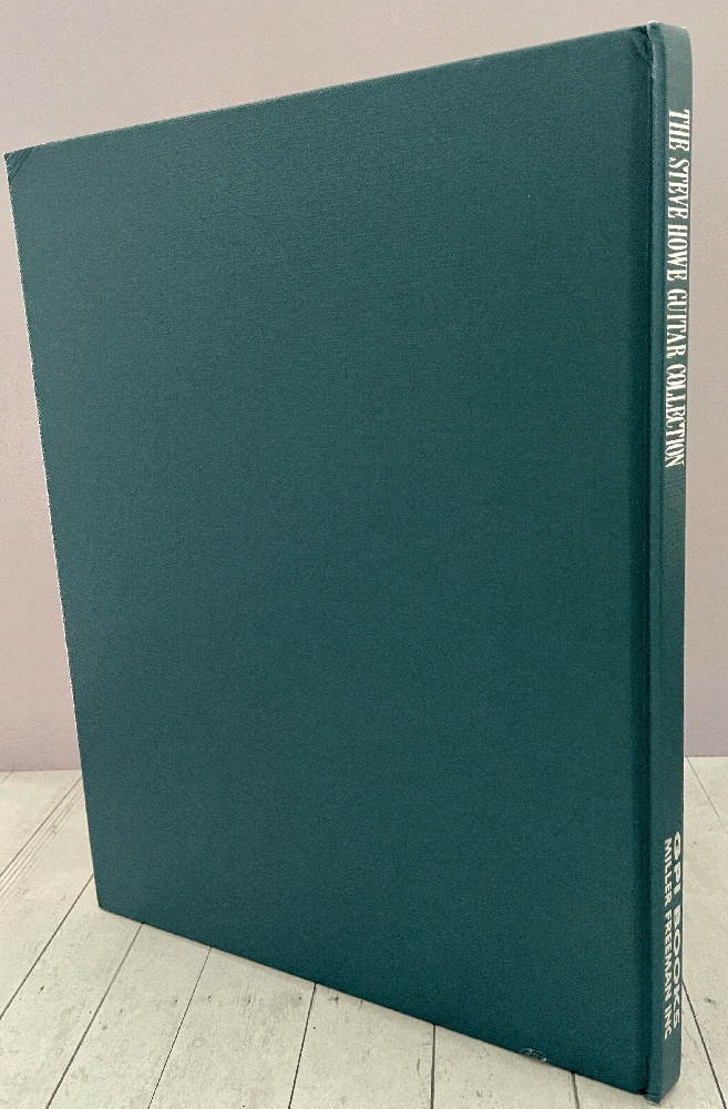 The Steve Howe Guitar Collection by Howe, Steve; Bacon, Tony; Slingsby ...