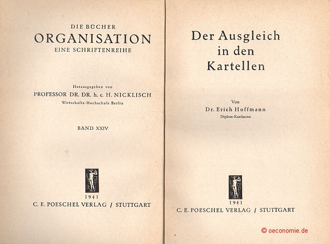 Der Ausgleich in den Kartellen. Die Bücher: Organisation, Band 24. by ...