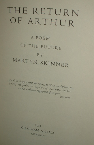 THE RETURN OF ARTHUR A POEM OF THE FUTURE by MARTYN SKINNER: Near Fine ...