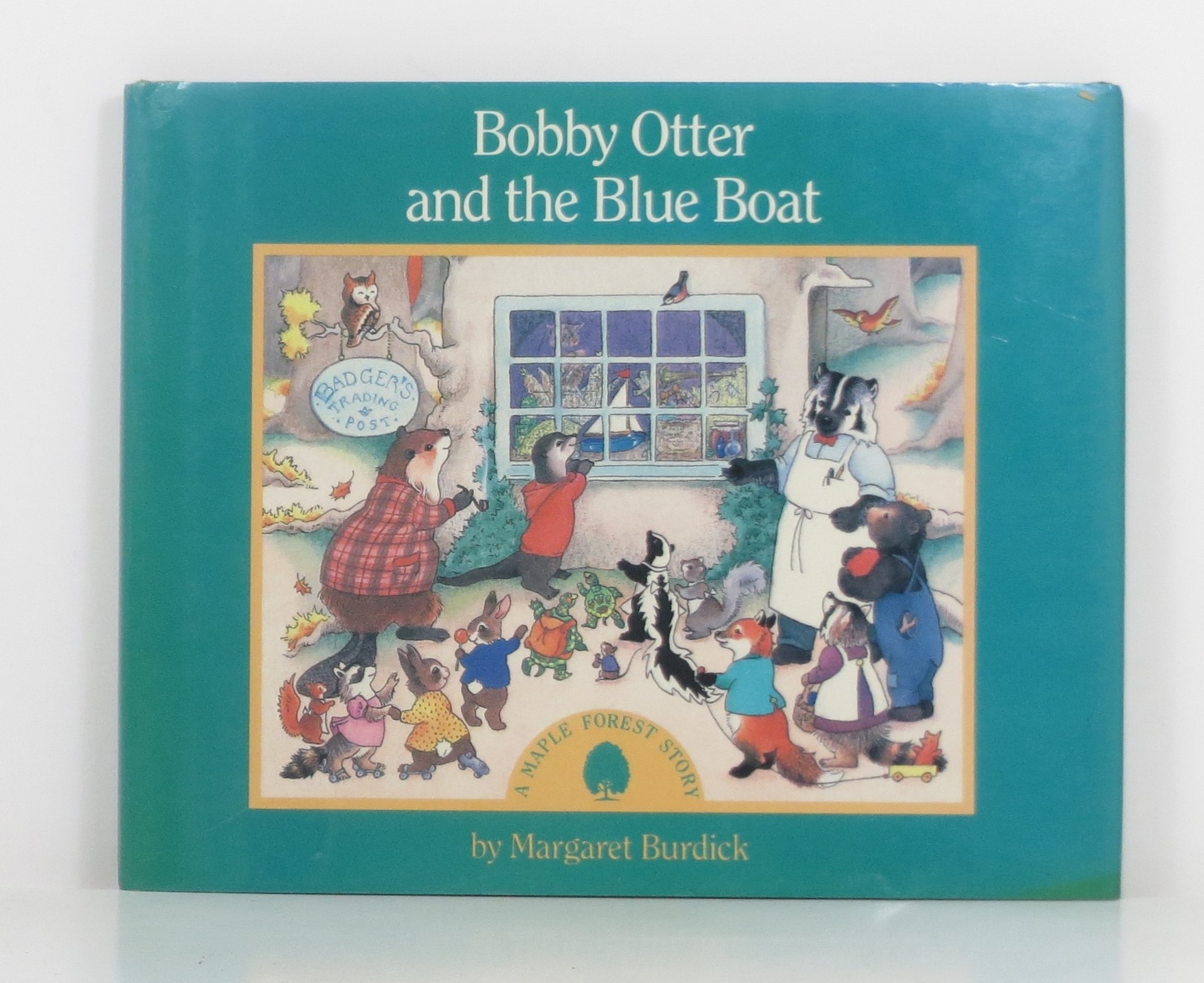 Bobby Otter and the Blue Boat (Maple Forest Story) by Burdick, Margaret ...
