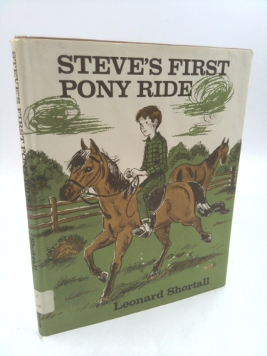 Steve's First Pony Ride de Leonard Shortall: Fair Hardcover ...