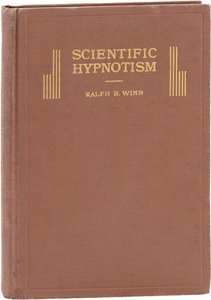 Scientific Hypnotism; An Introductory Survey of Theory and Practice by ... Scientific Hypnotism; An Introductory Survey of Theory and Practice by ...
