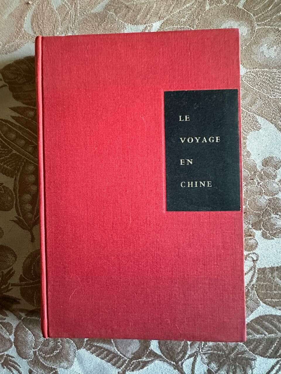 Le Voyage En Chine By Jules Roy 1965 Démons Et Merveilles