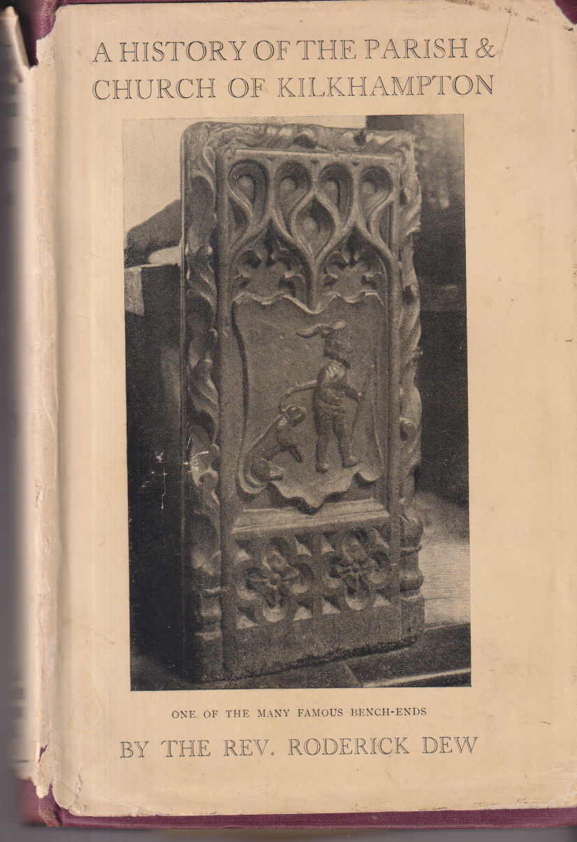 A History of the Parish & Church of Kilkhampton by Dew, Roderick ...