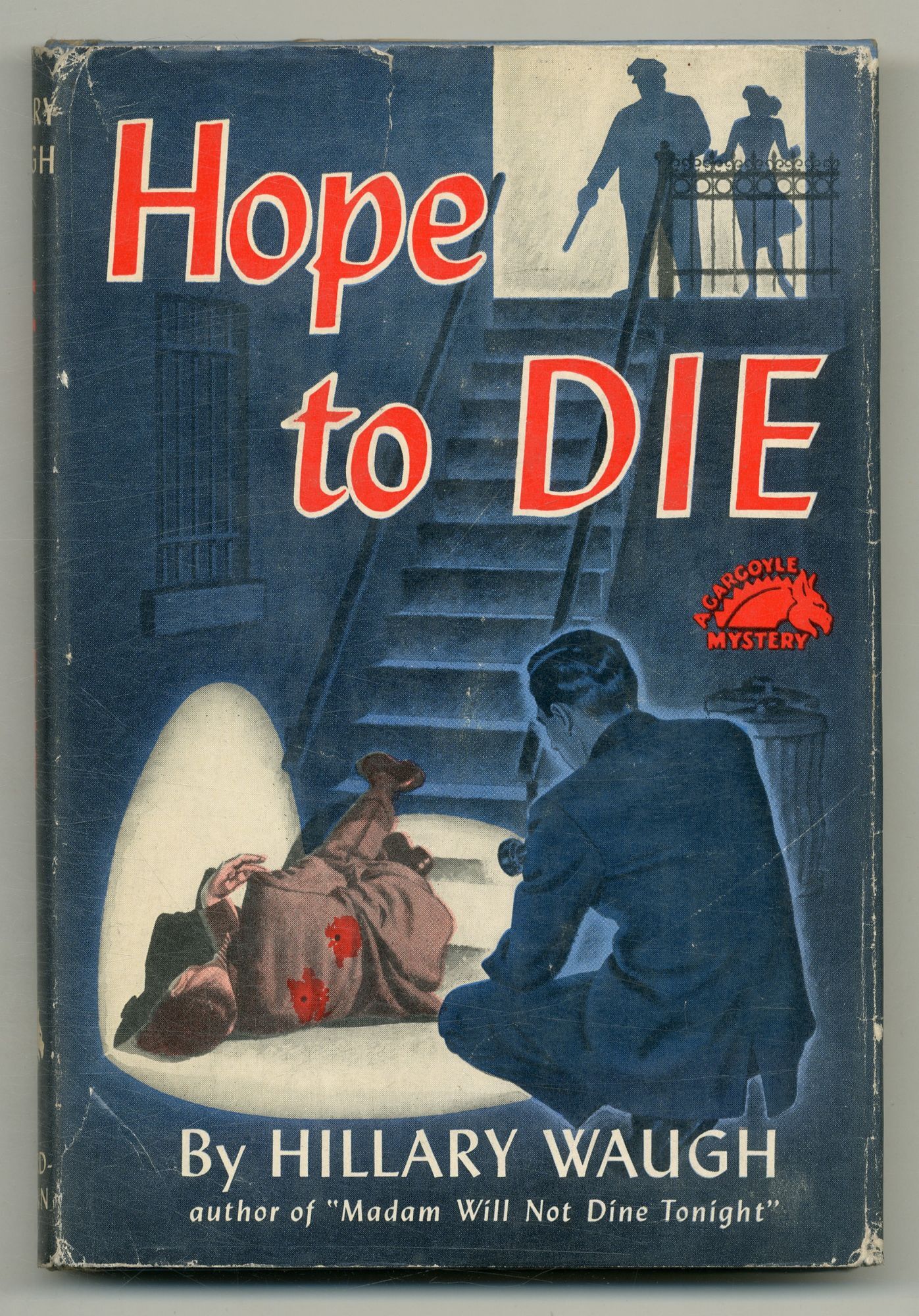 Hope to Die by WAUGH, Hillary: Fine Hardcover (1948) | Between the ...