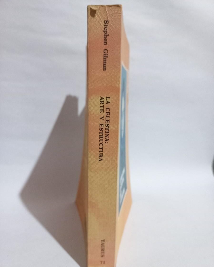 La Celestina: Arte y Estructura - Primera edición by Stephen Gilman ...