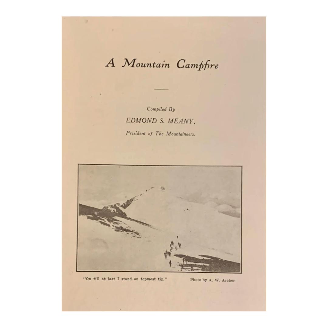 A Mountain Campfire by Meany, Edmond S.: (1909) First edition. | Peruse ...