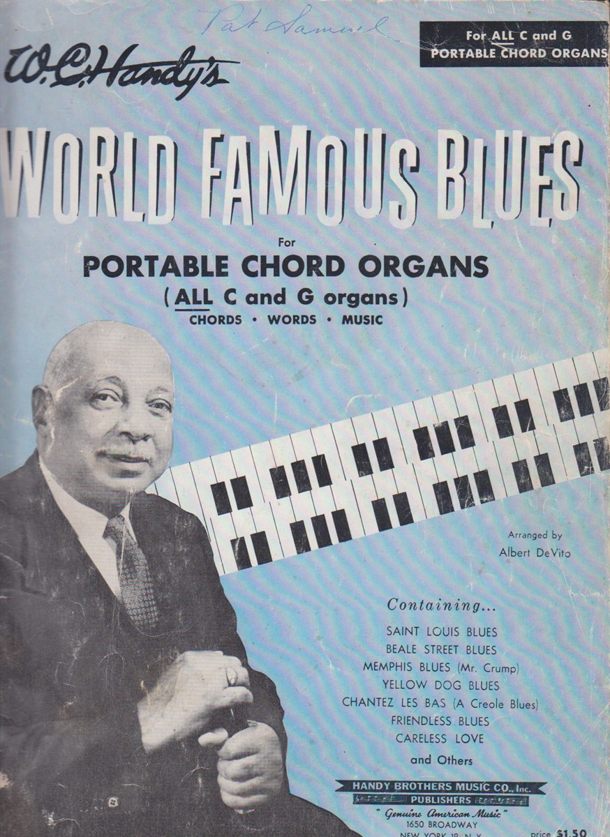 W. C. Handy's World Famous Blues For Portable Chord Organs by Handy, W ...