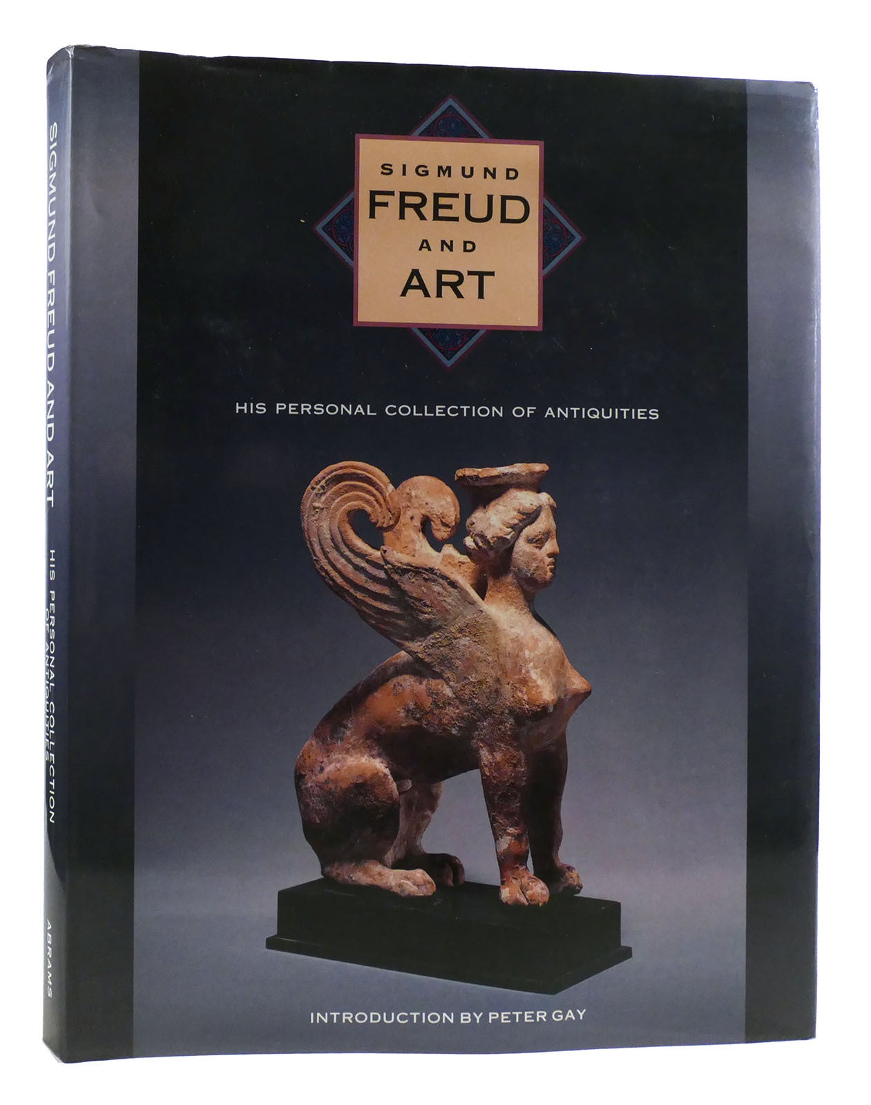 SIGMUND FREUD AND ART HIS PERSONAL COLLECTION OF ANTIQUITIES by Lynn ...