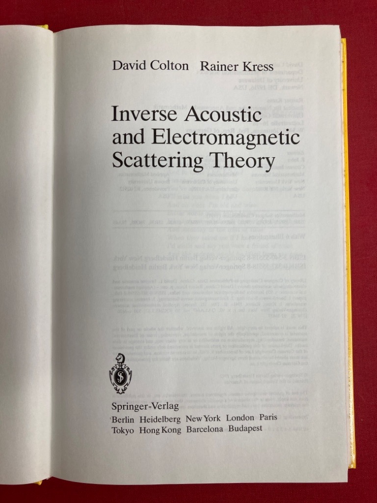 Inverse Acoustic and Electromagnetic Scattering Theory. by Colton ... Inverse Acoustic and Electromagnetic Scattering Theory. by Colton ...