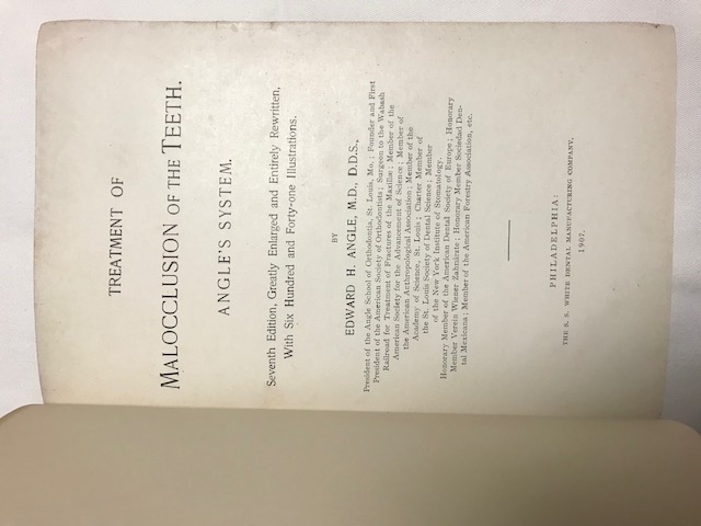 Treatment of Malocclusion of the Teeth. Angle's System by ANGLE, Edward ...