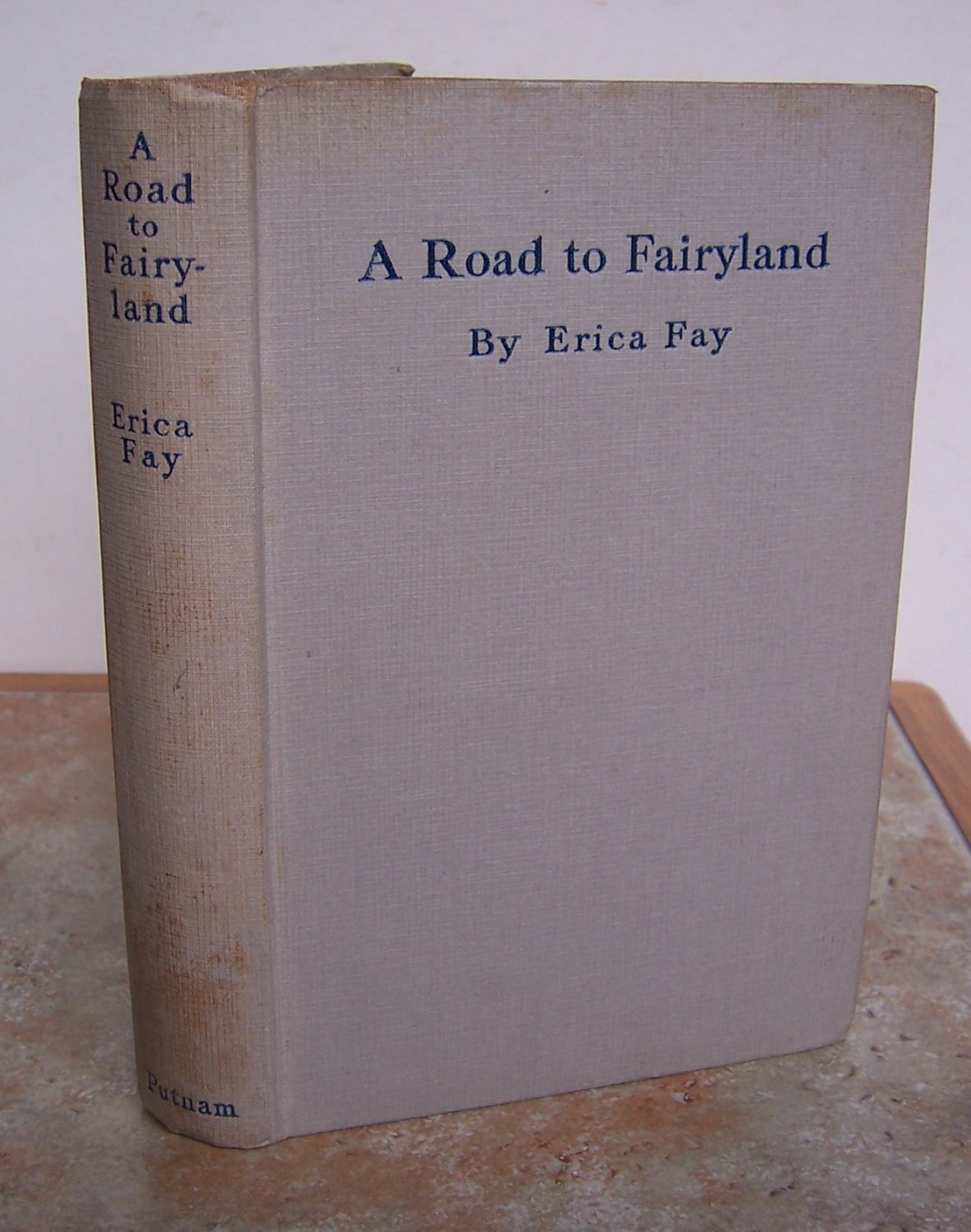 A ROAD TO FAIRYLAND. by RACKHAM, Arthur (illustrator). By Erica Fay ...