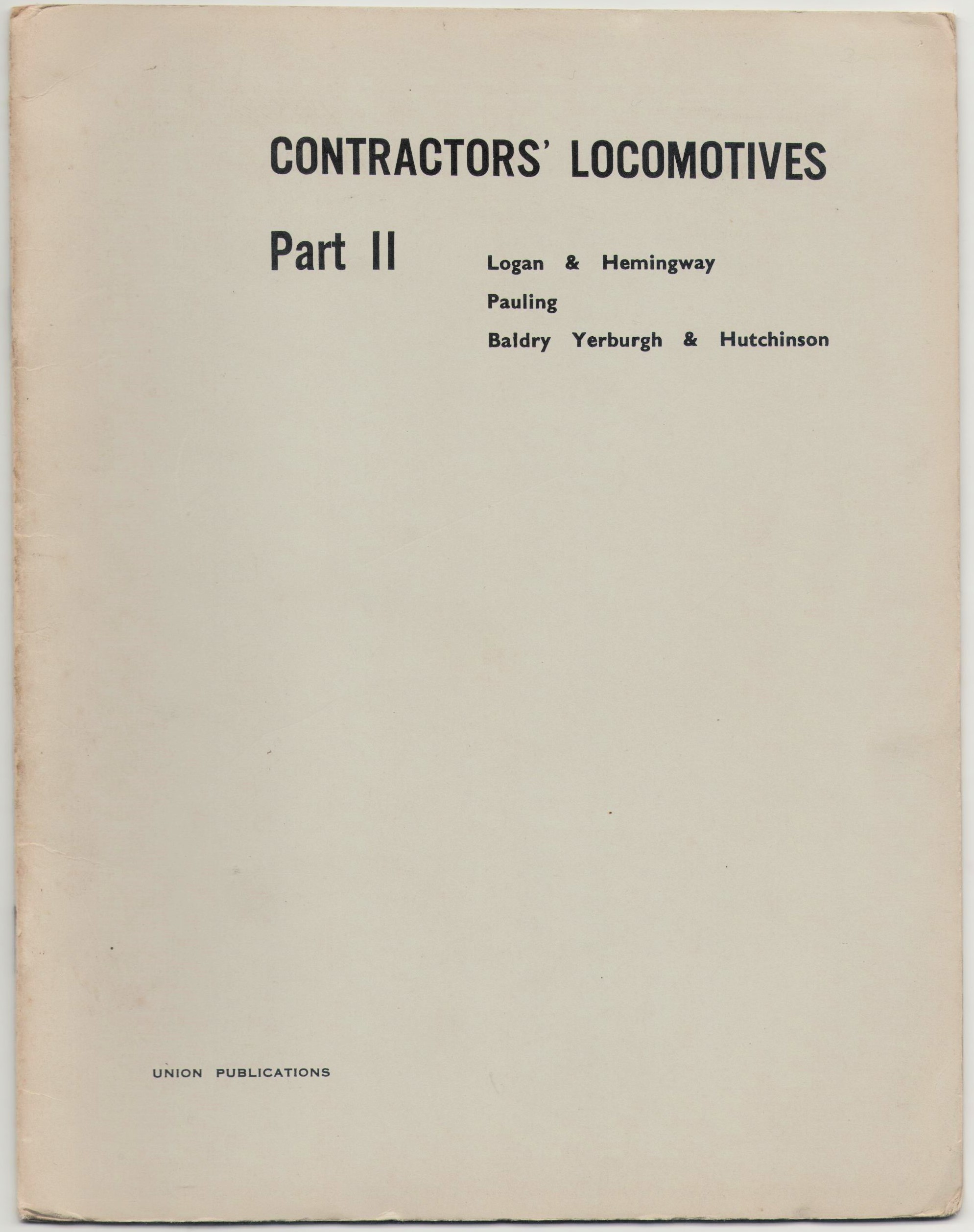 Contractors' Locomotives Part II: Rennie & Logan, Logan & Hemingway ...