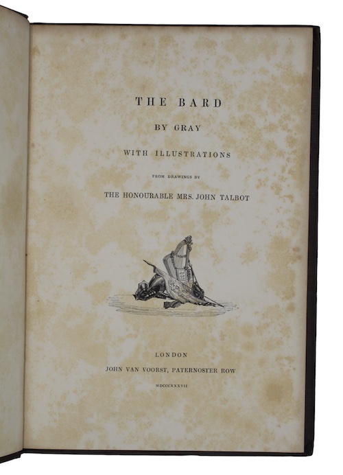 The bard.with illustrations from drawings by the honourable mrs. john talbot by GRAY, [Thomas ...