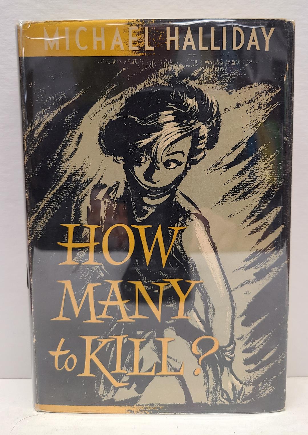 How Many to Kill by Michael Halliday aka John Creasey: Very Good ...