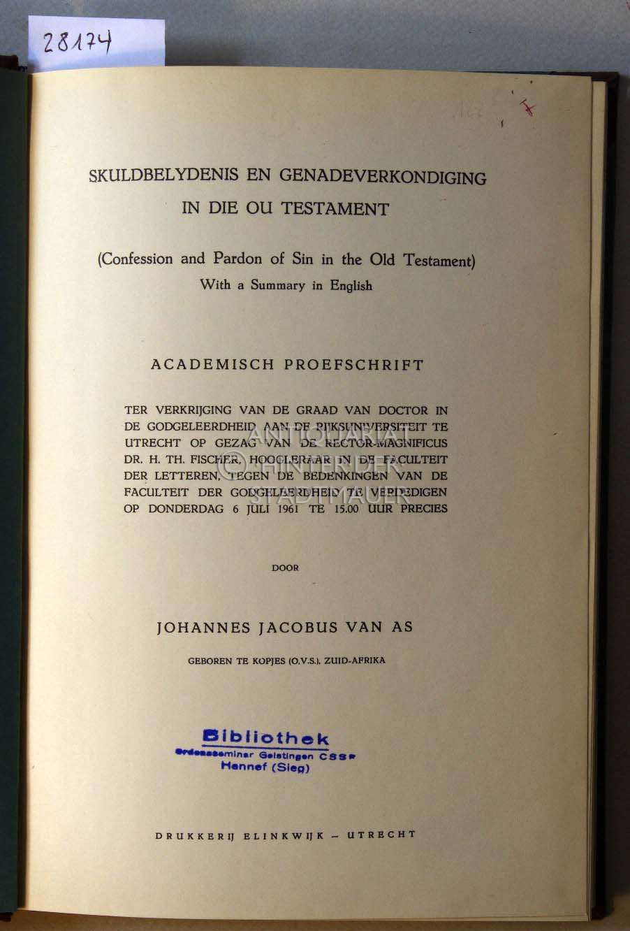 Skuldbelydenis en genadeverkondiging in die Ou Testament. (Confession ...