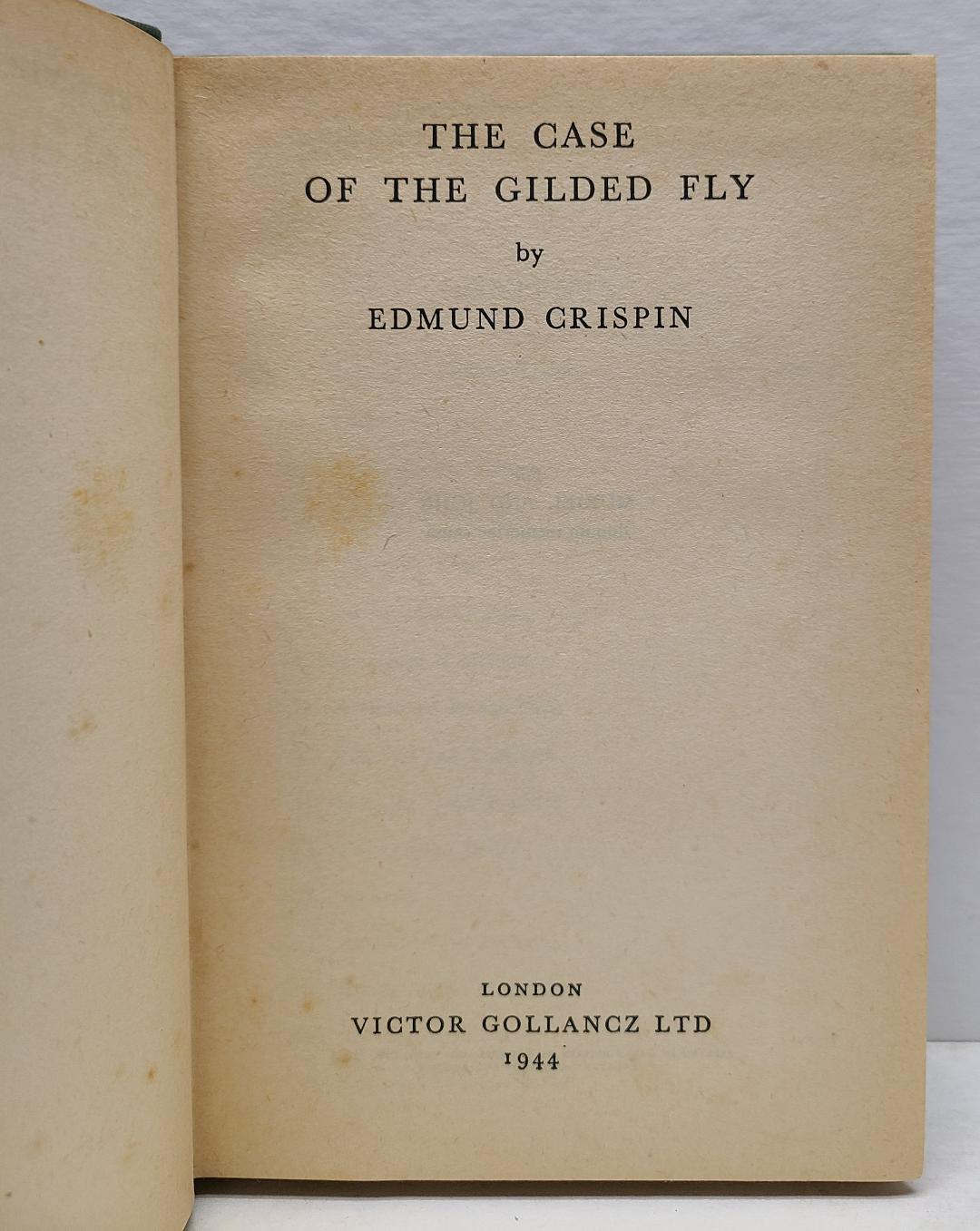 The Case of the Gilded Fly by Edmund Crispin: Very Good Hardcover (1944 ...