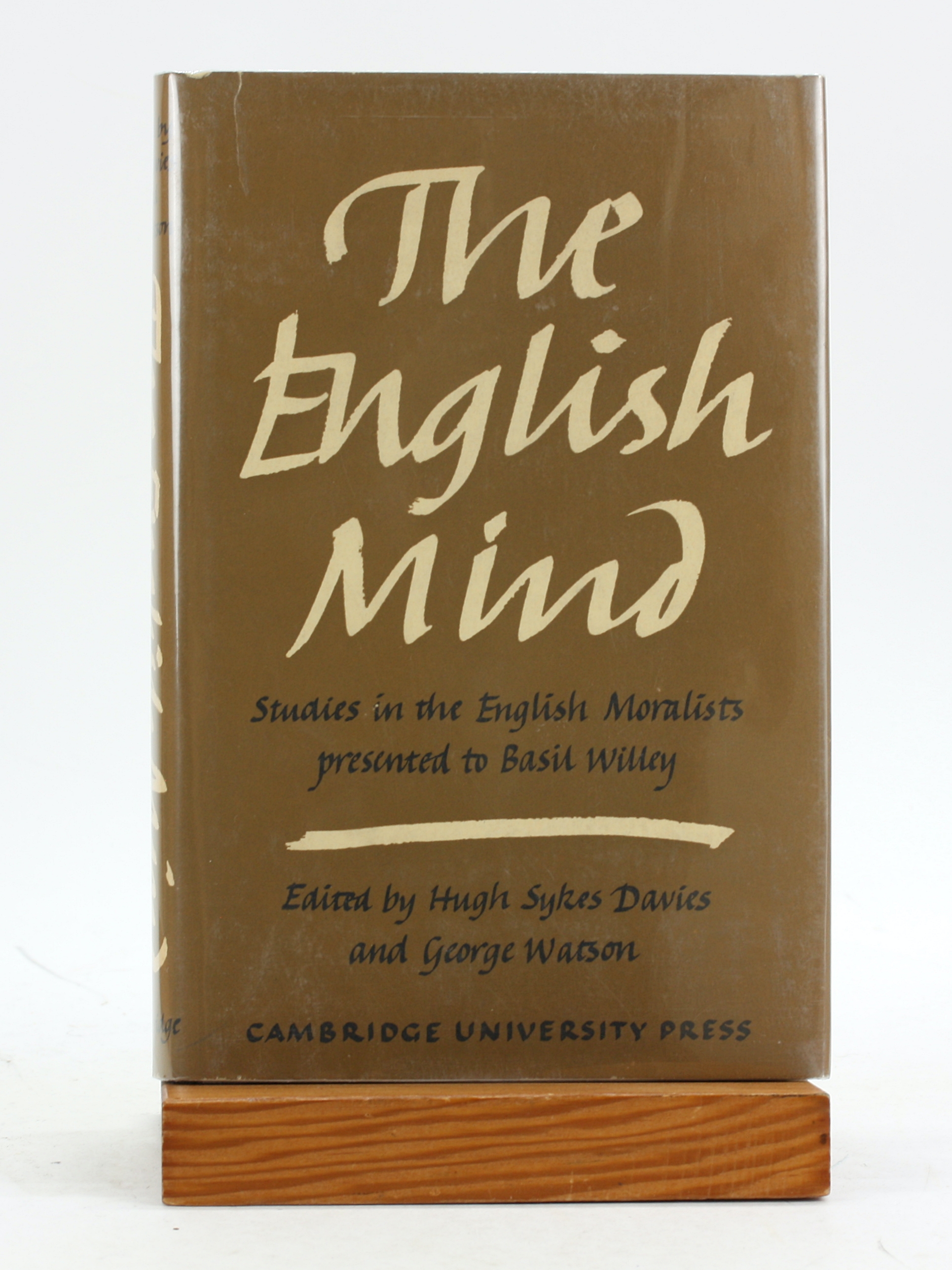 THE ENGLISH MIND: Studies in the English Moralists Presented to Basil ...