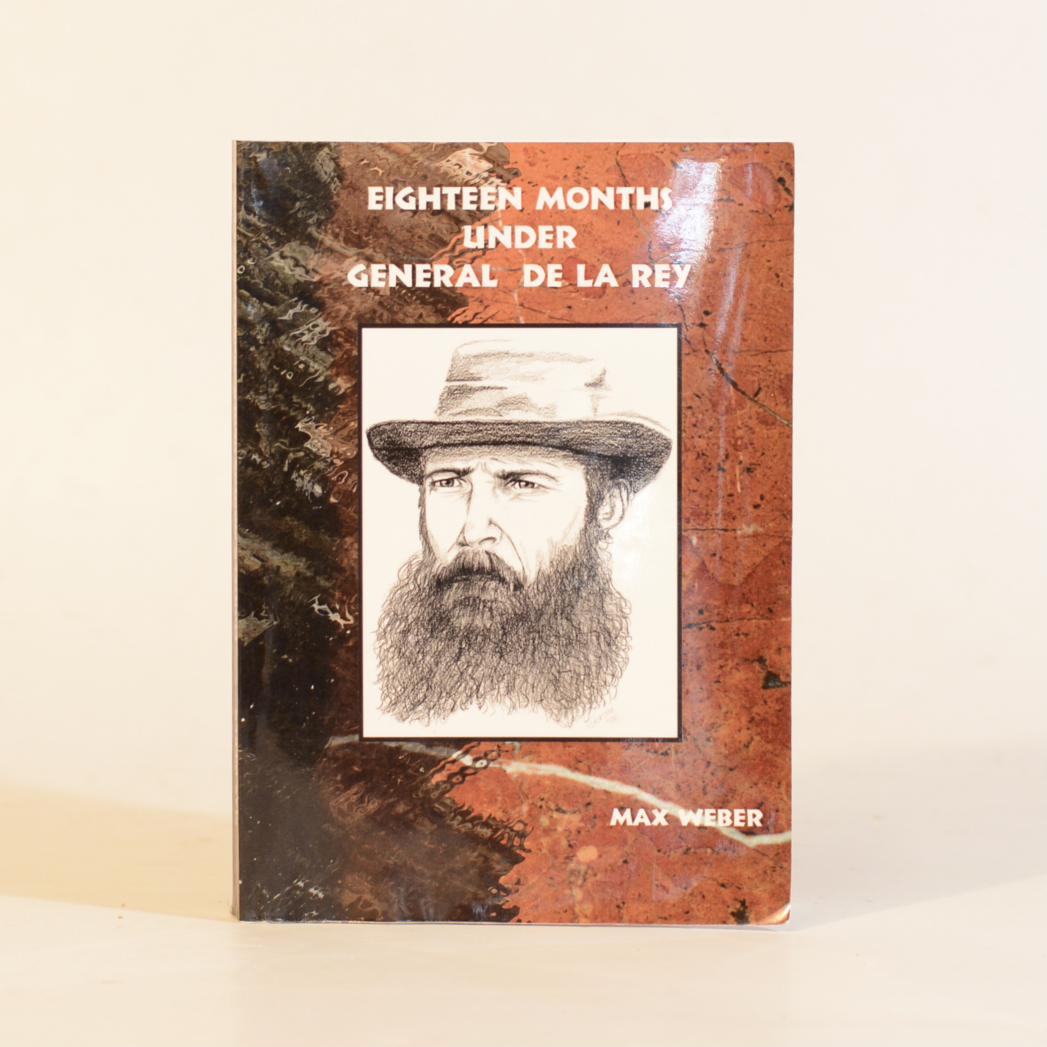 Eighteen Months under General de la Rey by Weber, Max. Louw, Juliet ...