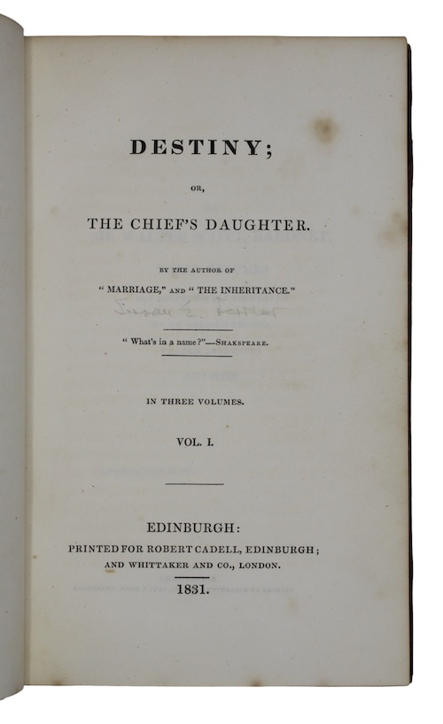 Destiny; or, the chief's daughter by [FERRIER, Susan Edmonstone]: (1831 ...