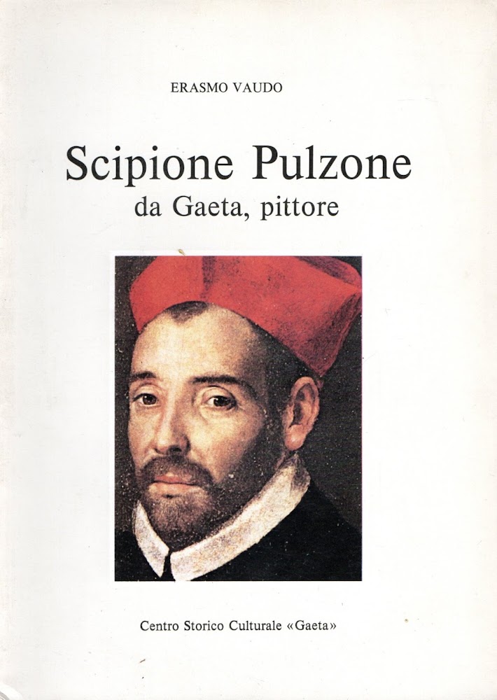 Scipione Pulzone da Gaeta, pittore by Vaudo, Erasmo: Perfetto (Mint ...