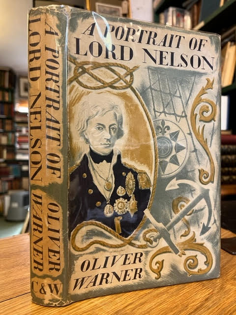 A Portrait of Lord Nelson by WARNER, Oliver: Very Good Hardcover (1958 ...