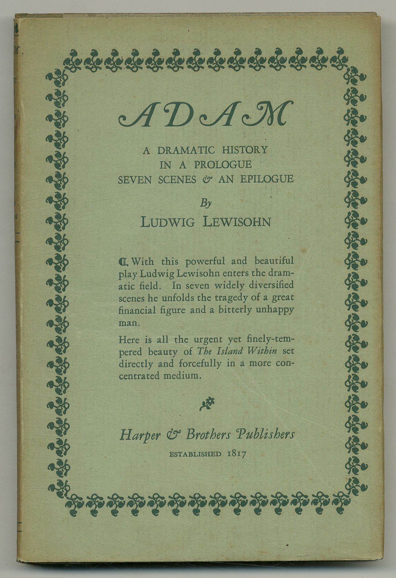 Adam: A Dramatic History in a Prologue Seven Scenes and an Epilogue by ...