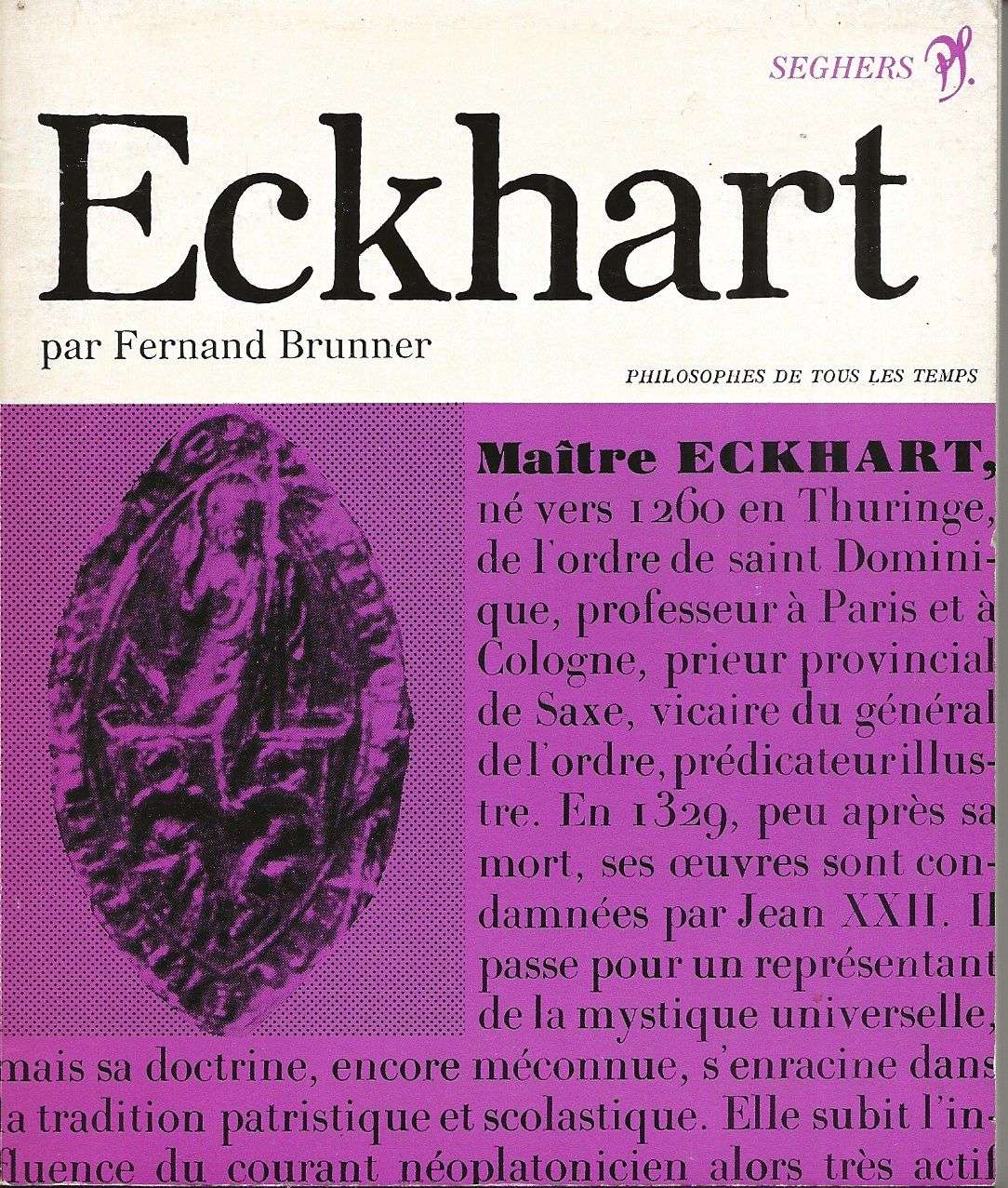 Eckhart. by [MAÎTRE ECKHART] BRUNNER (Fernand).: (1969) | Librairie Les ...