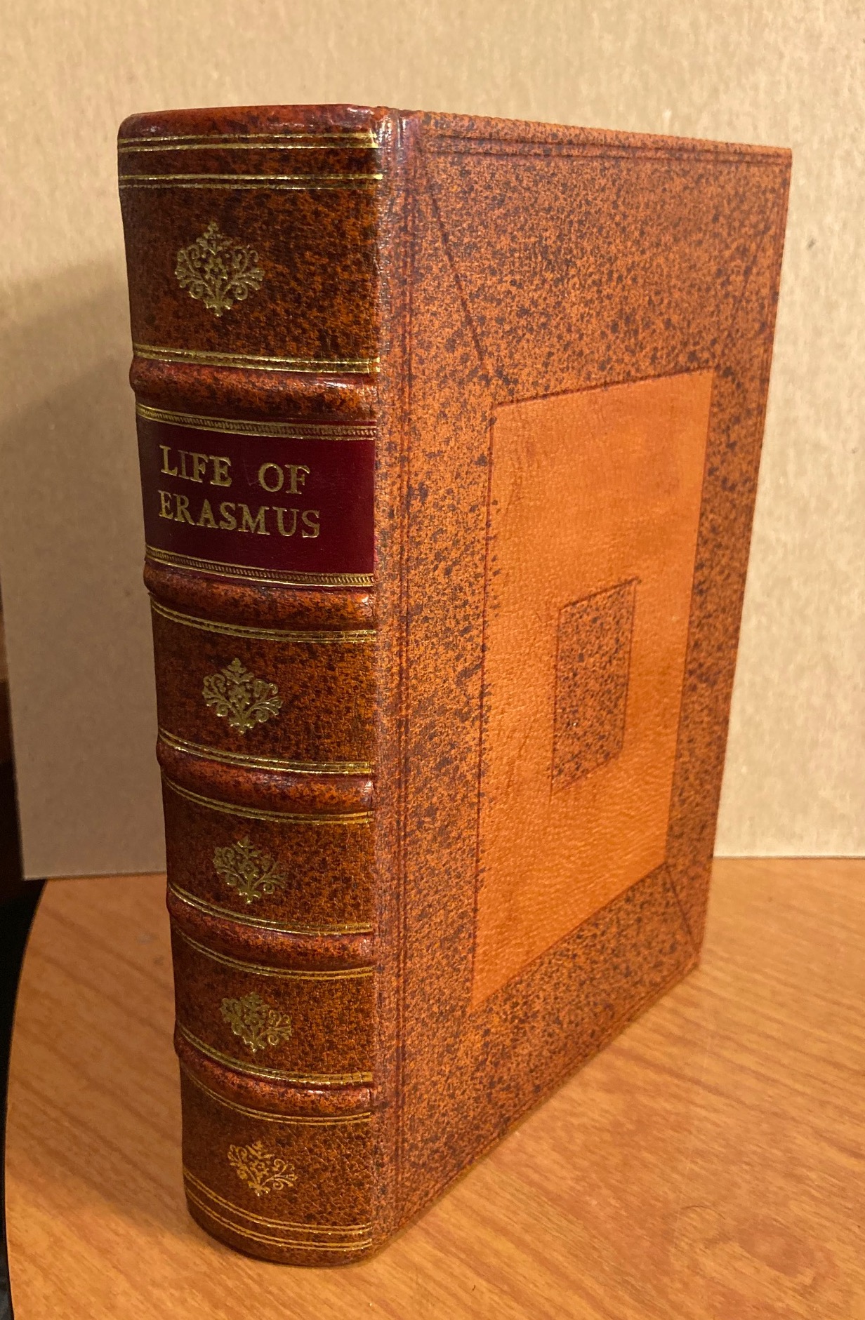 The Life Of Erasmus, More particularly the part of it which He spent in ...