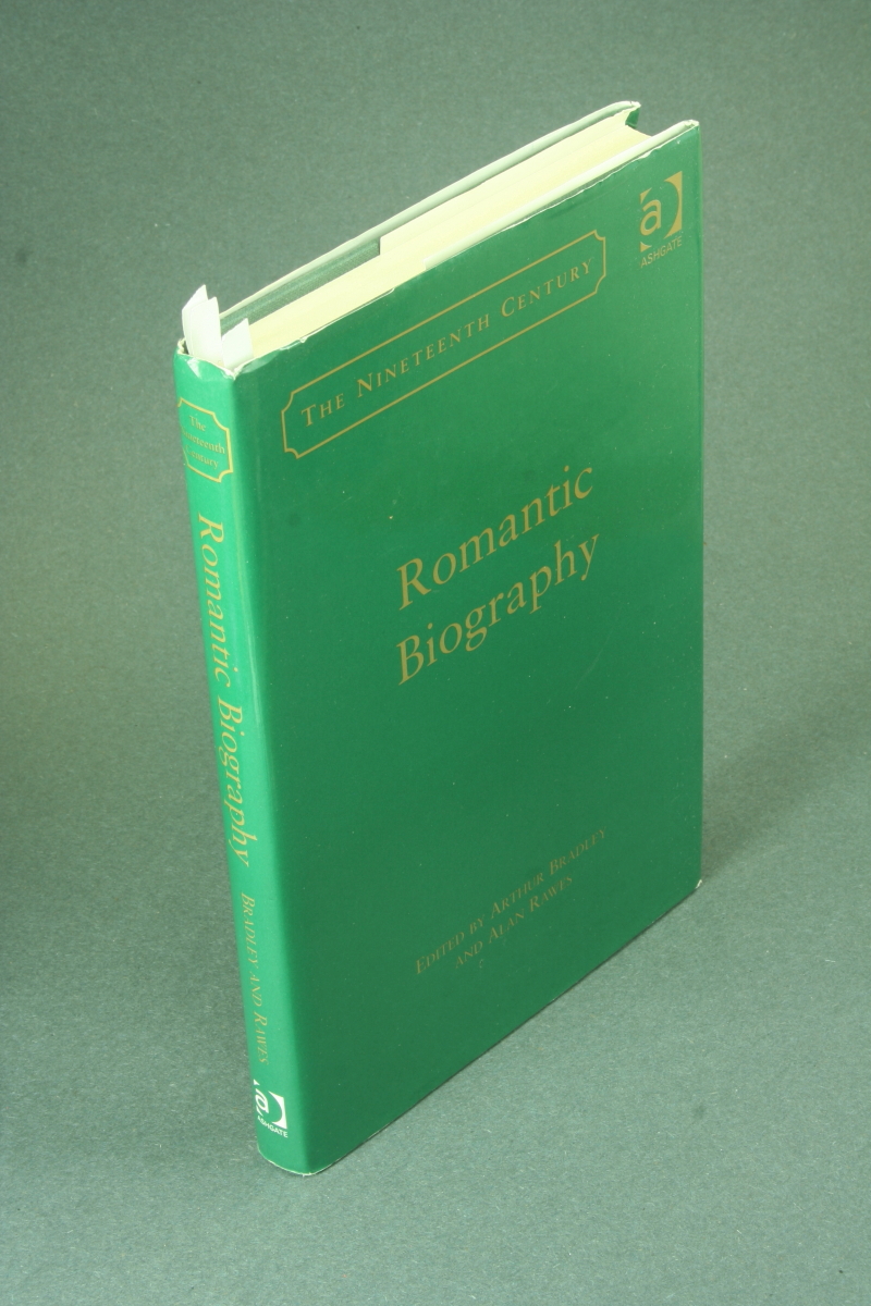 Romantic biography - SOME MARKINGS. von Bradley, Arthur / Rawes, Alan ...