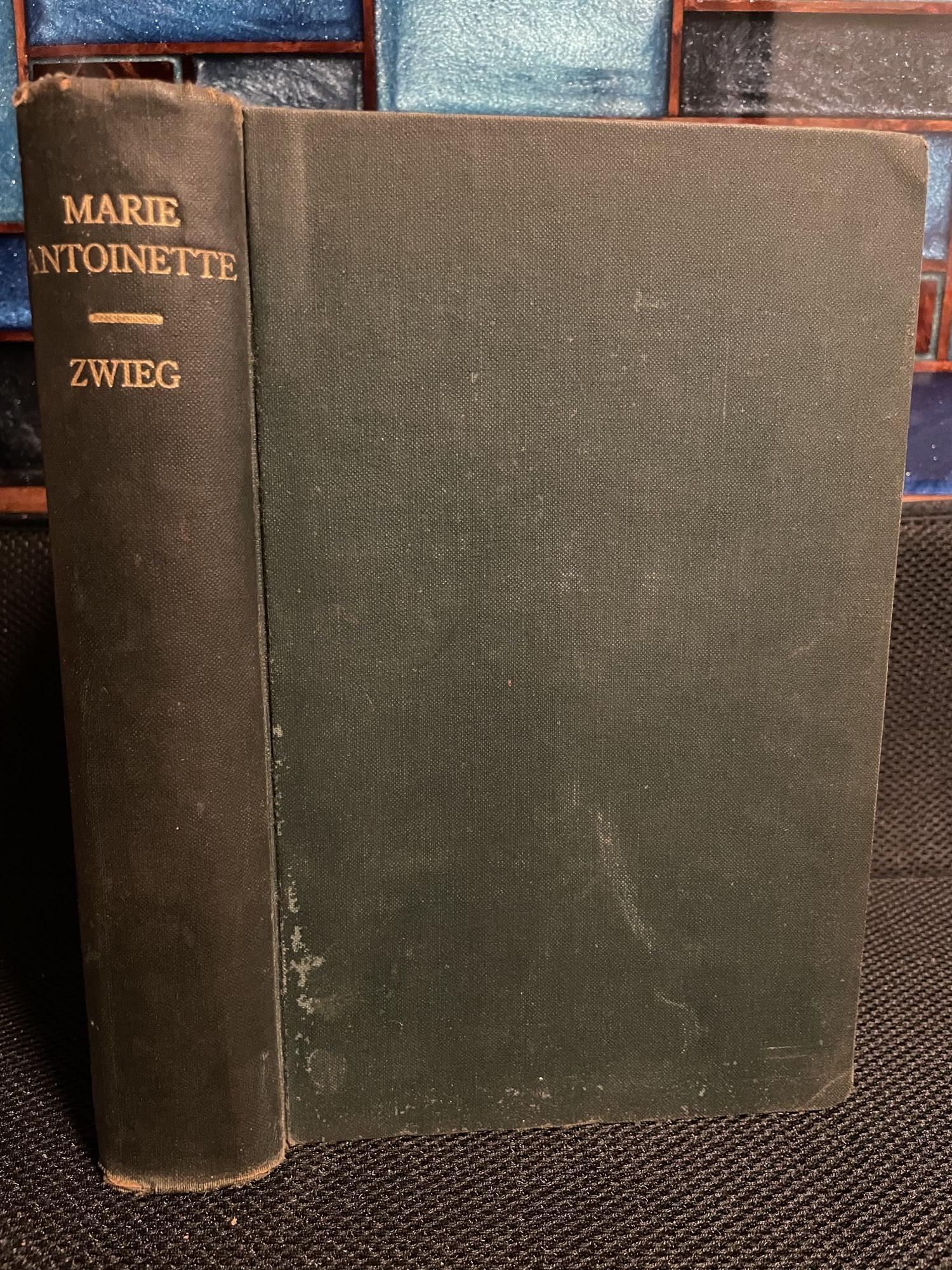 Marie Antoinette The portrait of an average woman by Zweig, Stefan and ...