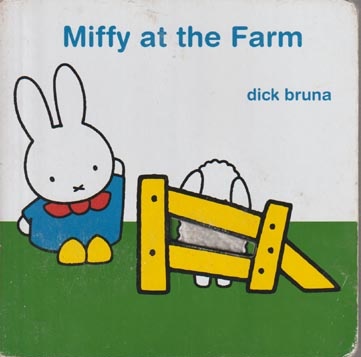 MIFFY AT THE FARM by Dick Bruna: Good (2017) First Edition. | Black ...